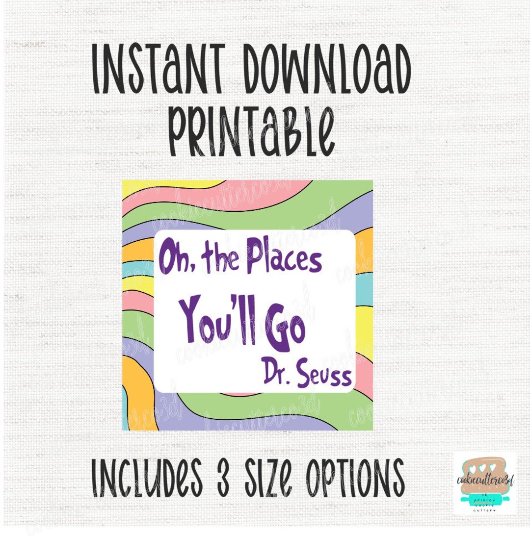 Instant Download Printable Dr. S oh the Places You'll Go Tag 2in/2.5in ...