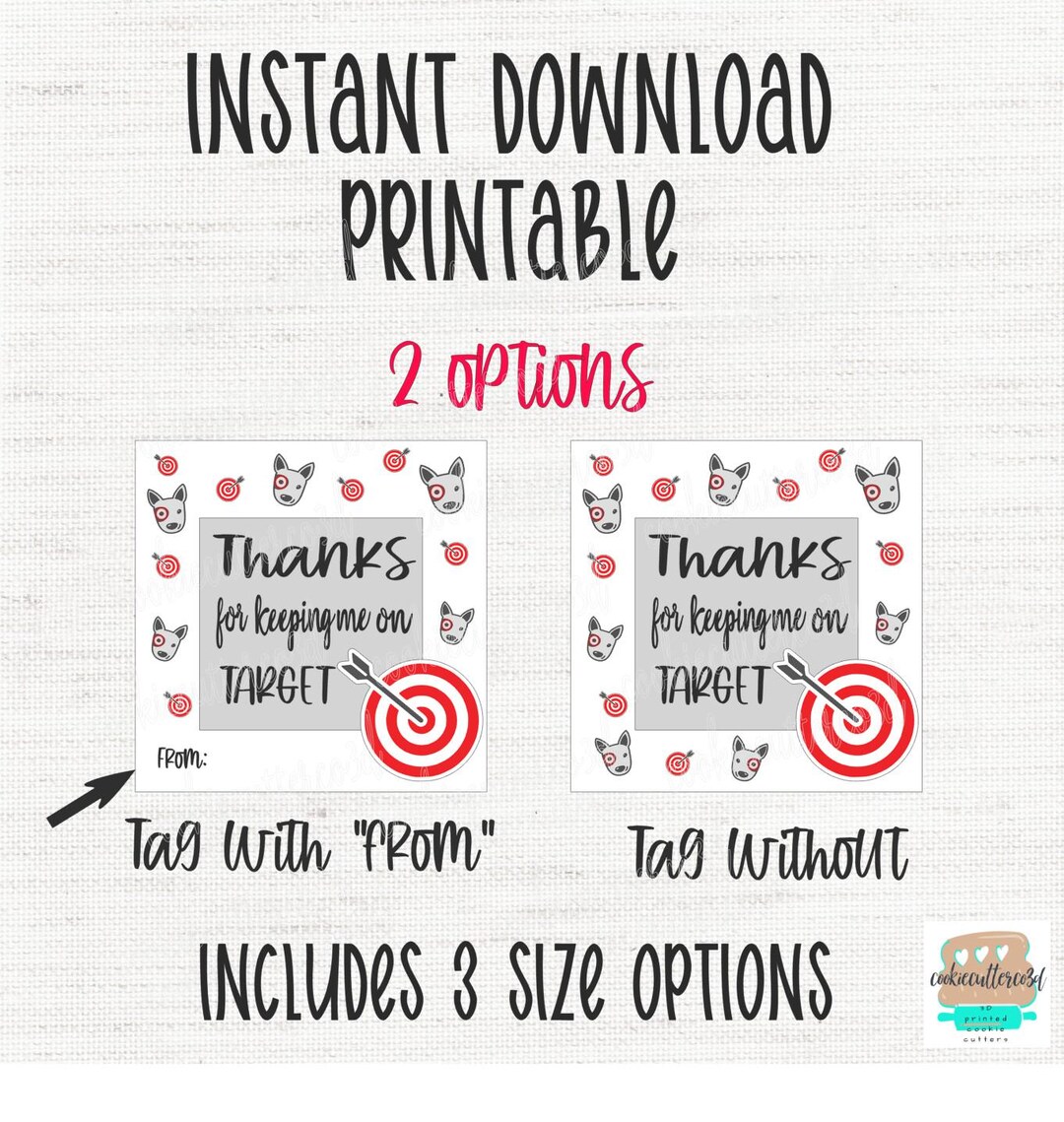 Printable Tag-"thanks for Keeping Me on Target" Tag-gift Tag-cookie Tag ...