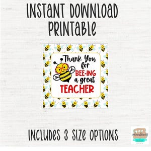 Printable-"thanks for Bee-ing a Great Teacher" Tag-gift-school-teacher ...
