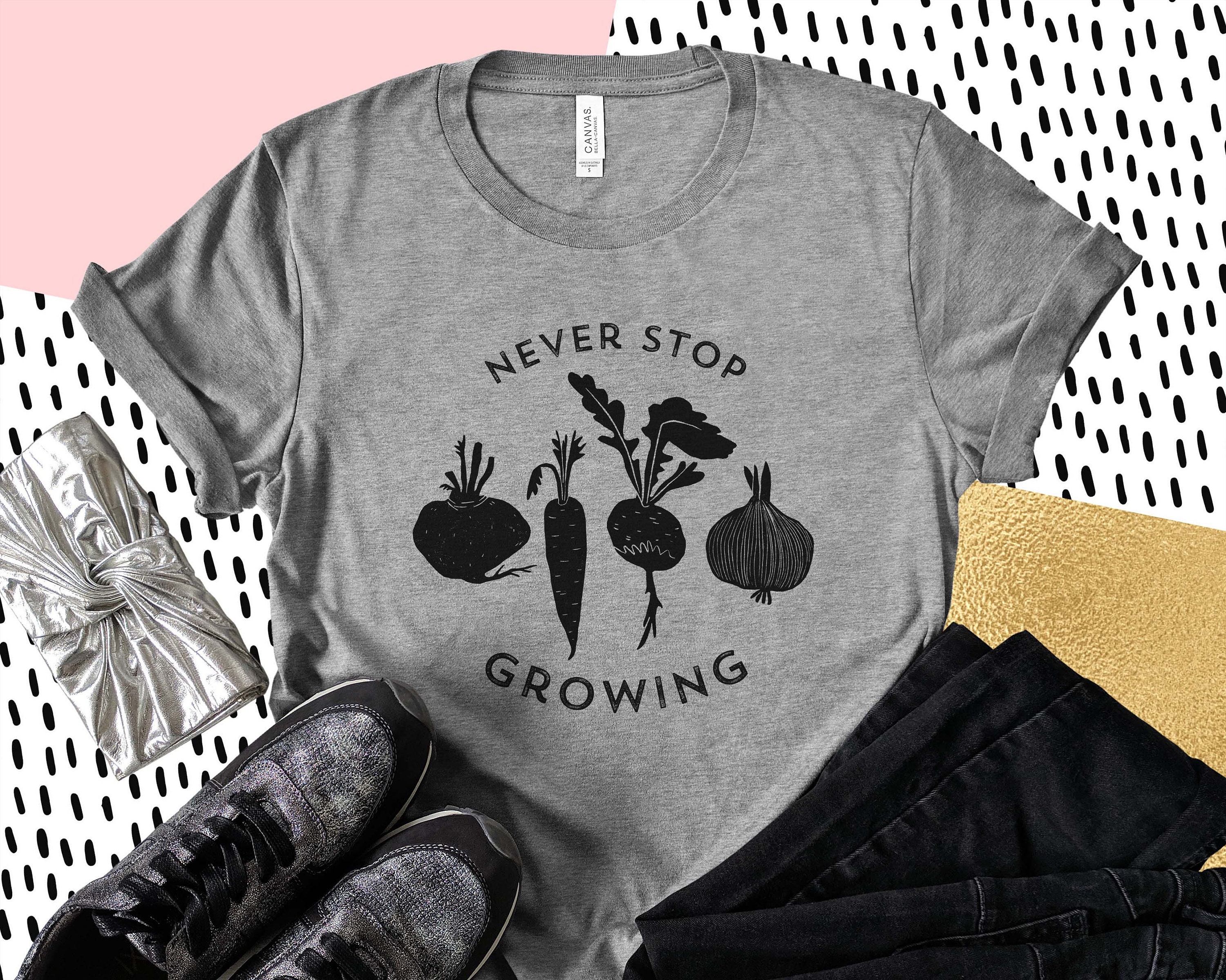 Never Stop Growing Shirt / Vegetable Garden Shirt Gardening T - Etsy