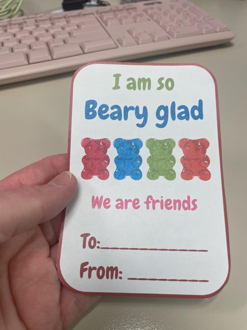 Beary Glad Printable Valentine Printable Valentine Gummy Bear Valentine ...