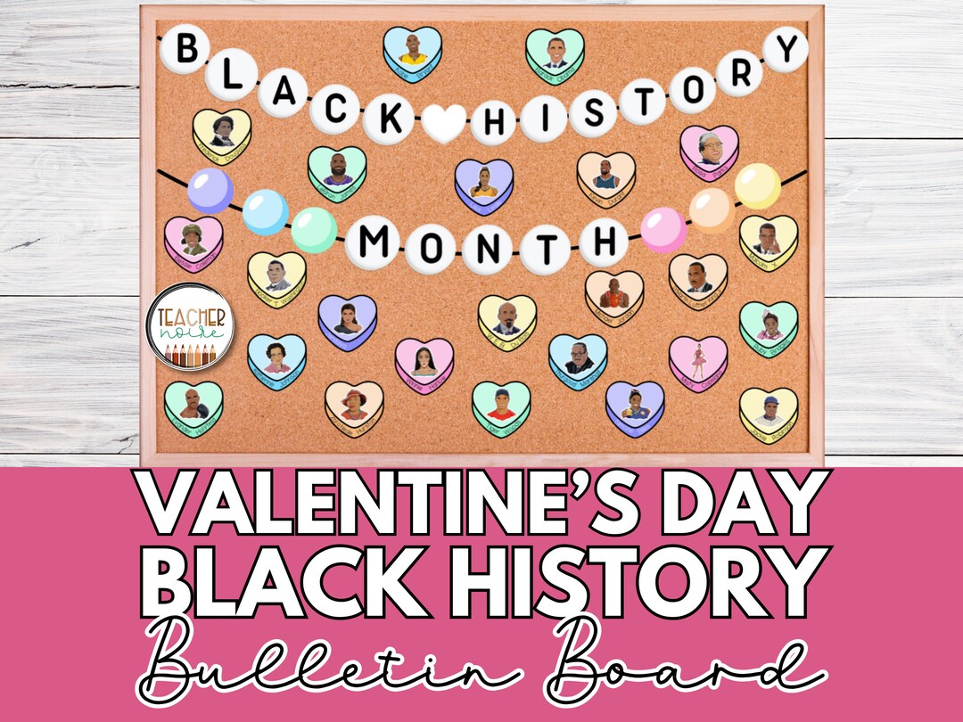 Valentine's Day Bulletin Board, Black History Month Bulletin Board, the ...