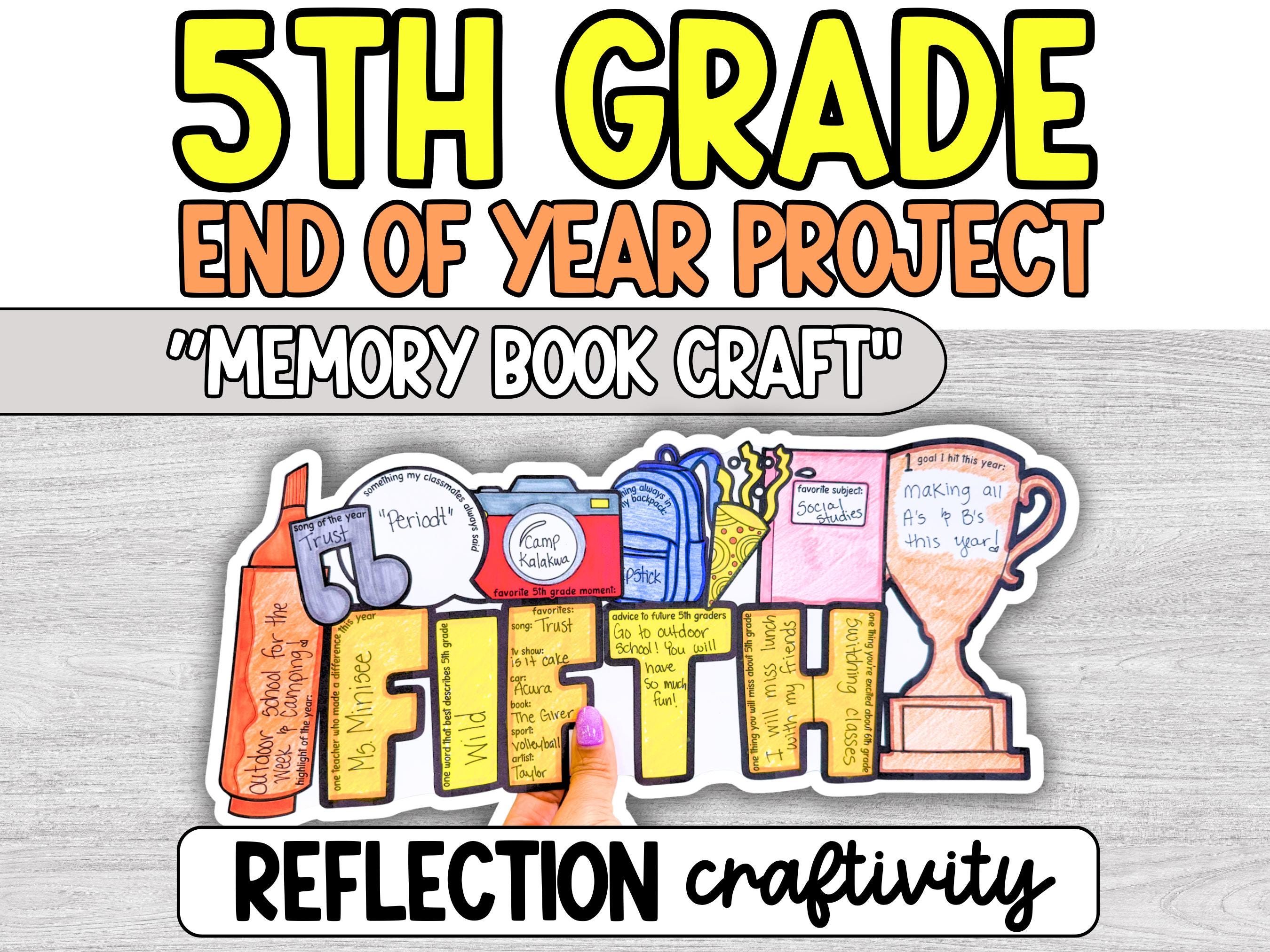 5th Grade End of Year Memory Book, Reflection Craftivity, Last Week of ...