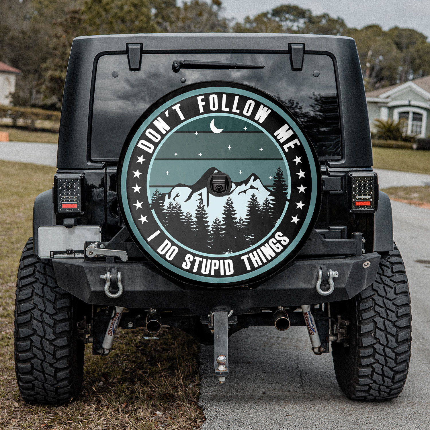 Spare Tire Cover For A Camper, Don't Follow Me I Do Stupid Things With ...