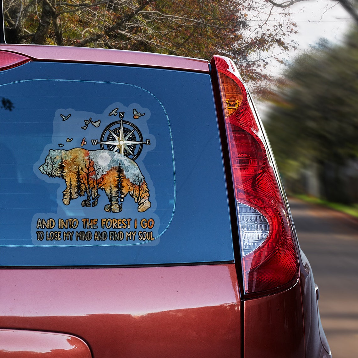 Colourful Nature Bear Car Decal, and Into the Forest I Go to Lose My ...