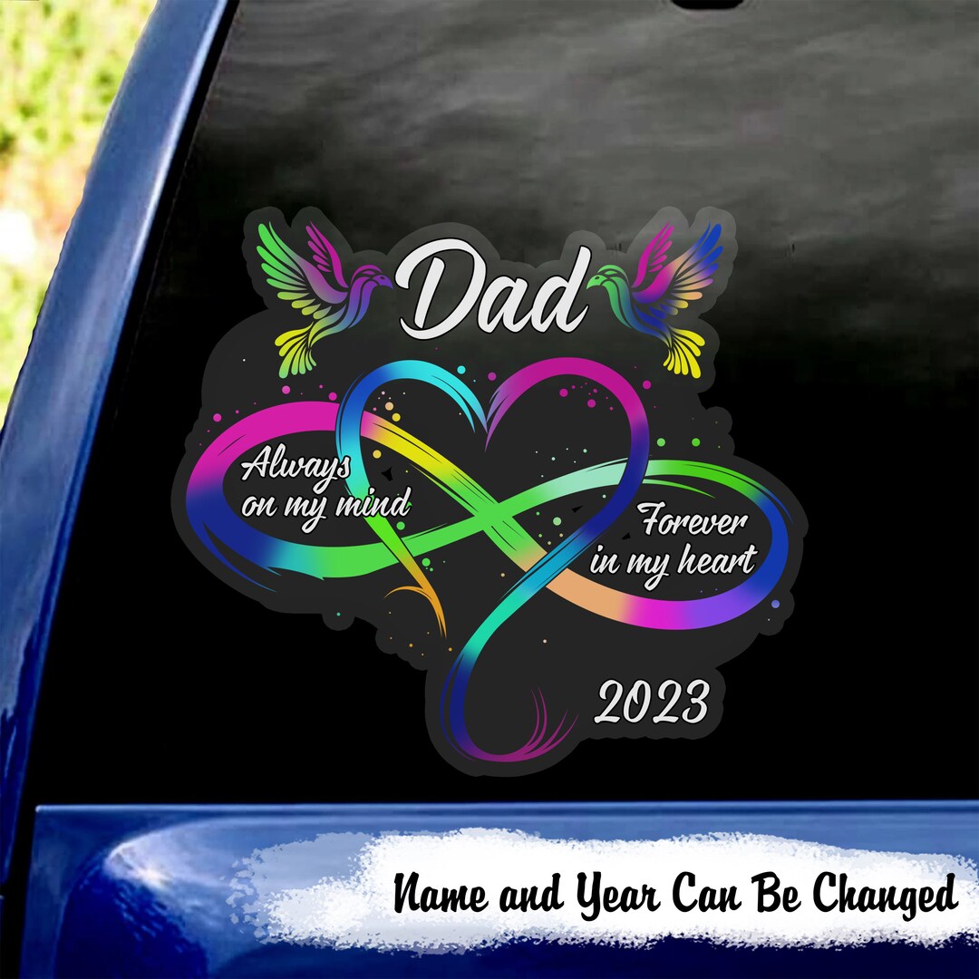 In Loving Memory of Car Decal, Always in My Mind Forever in My Heart ...