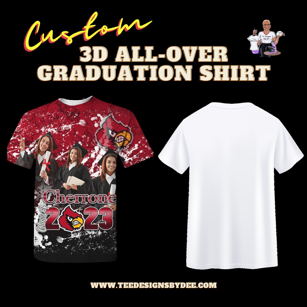 Custom Graduation T-shirt 1 3D All-over Graduation T-shirt - Etsy