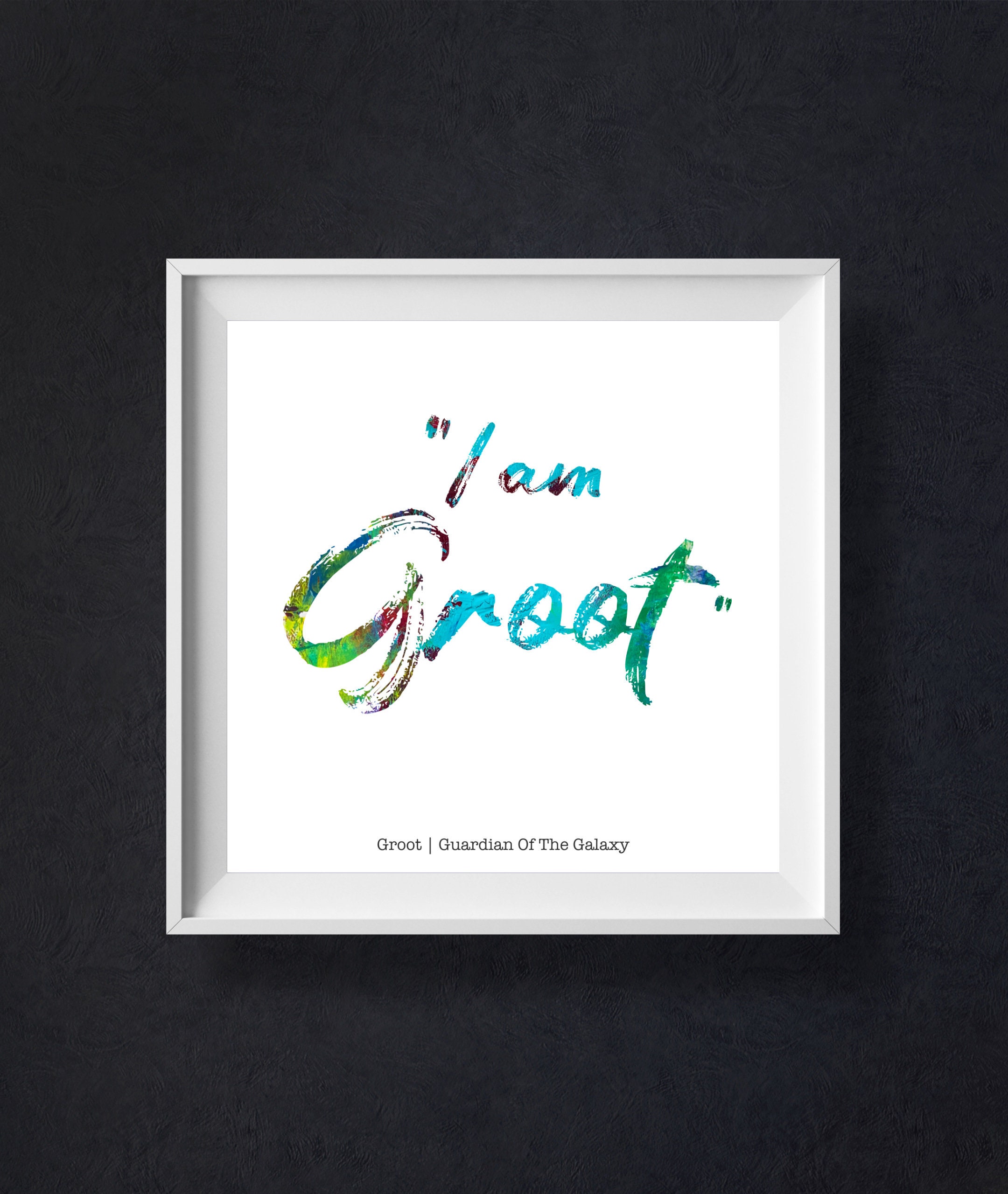 I Am Groot Quote Print, Guardians of the Galaxy Wall Art, Colourful ...