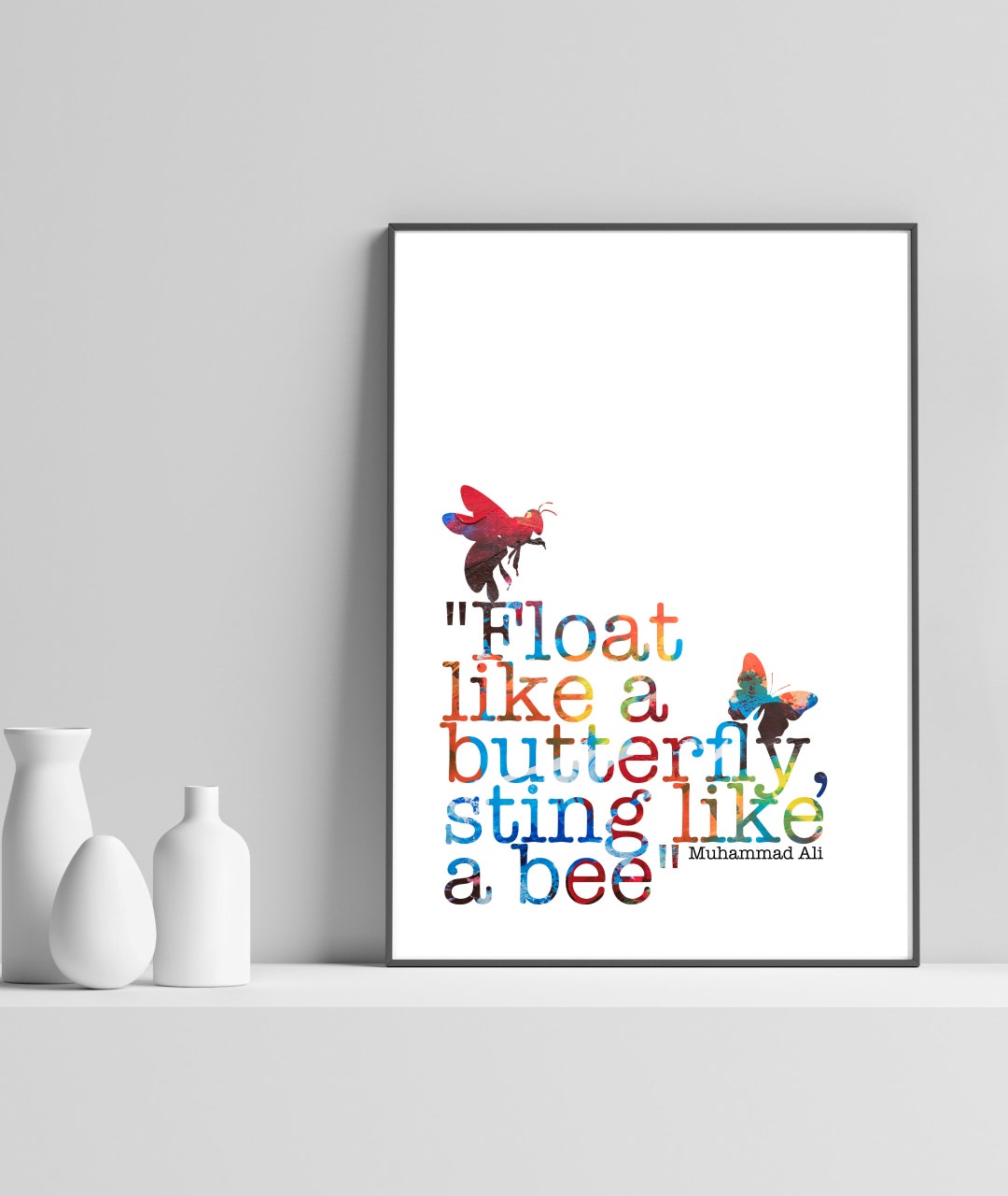 Muhammad Ali Quote, Inspirational Quote, Boxing Gift - Float Like A ...
