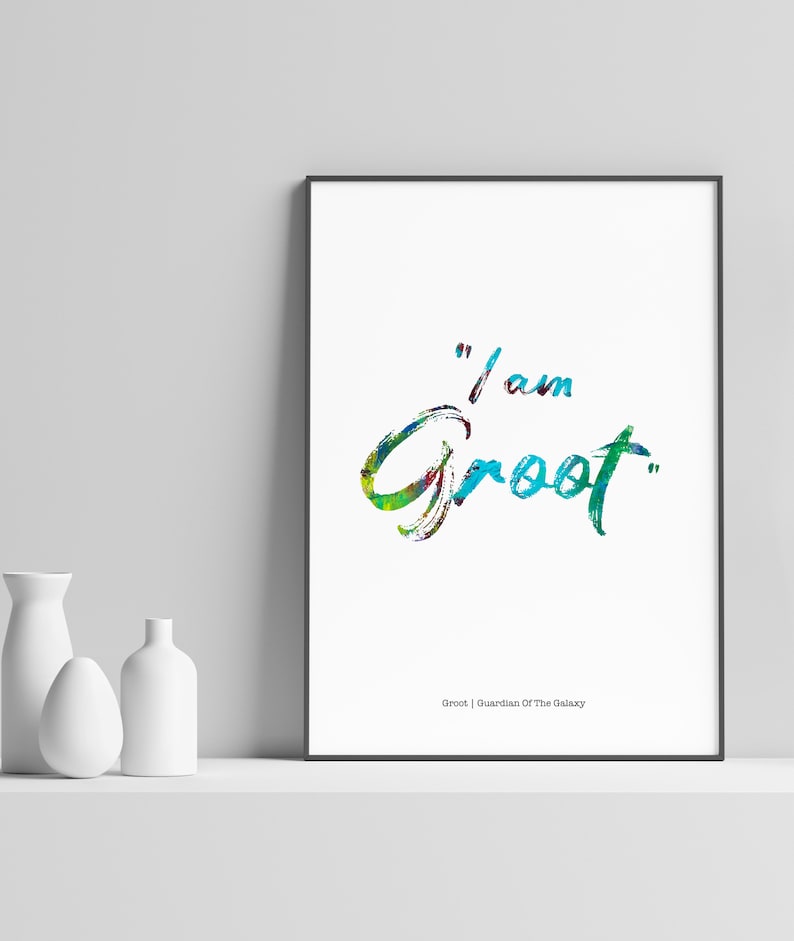 I Am Groot Quote Guardian of the Galaxy Wall Prints Prints - Etsy