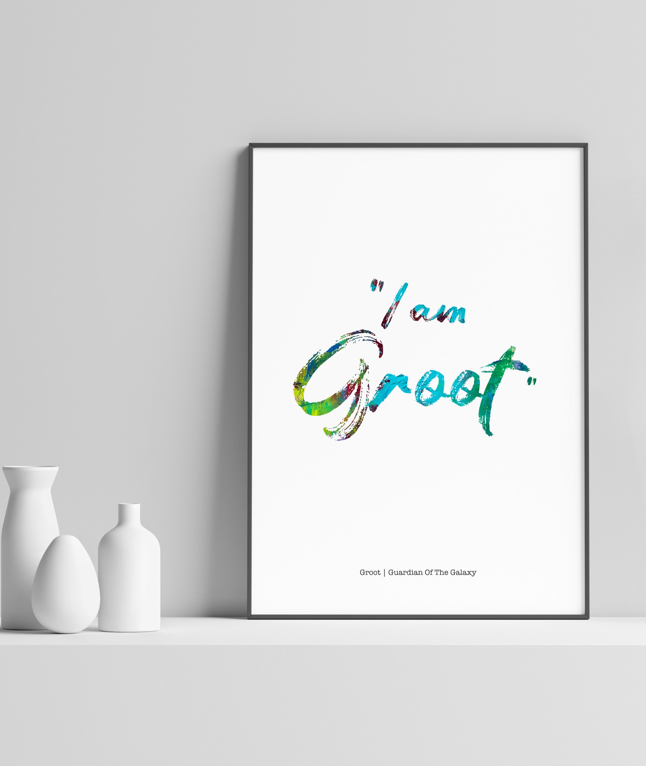 I Am Groot Quote Guardian of the Galaxy Wall Prints Prints - Etsy