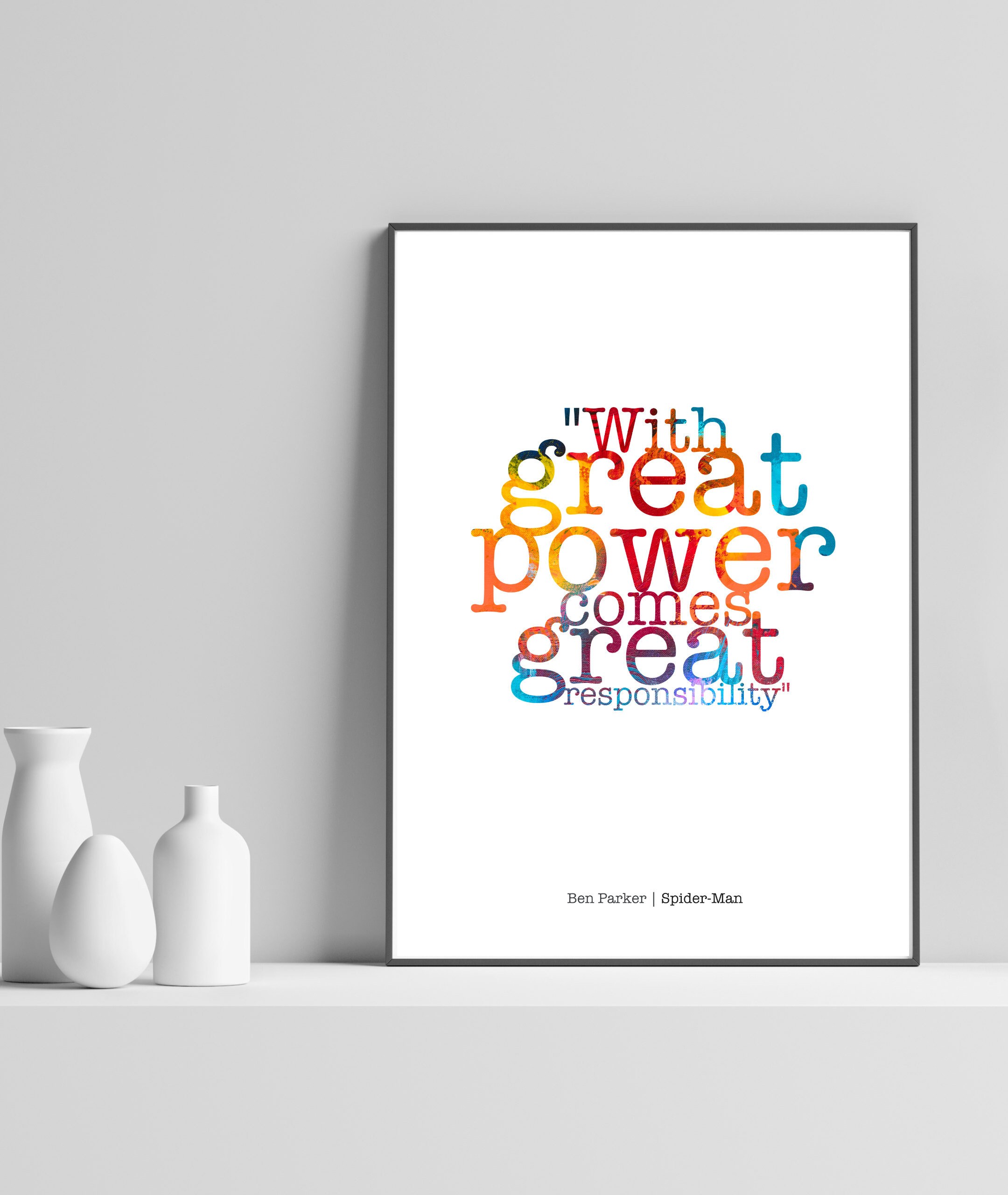 With Great Power Comes Great Responsibility Quote, Spider Man Wall ...