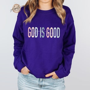 God is Good Sweatshirt, God is Good Hoodie, Christian Sweatshirt ...