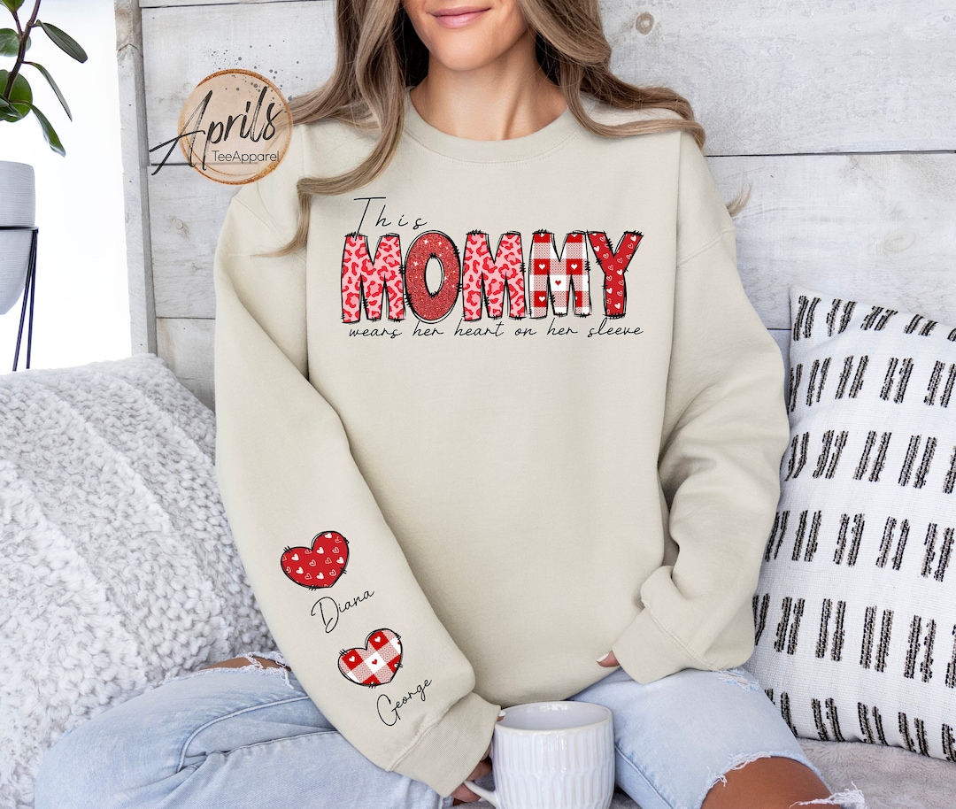 Custom This Mom Wears Her Heart on Her Sleeve Sweatshirt, Shirt With ...