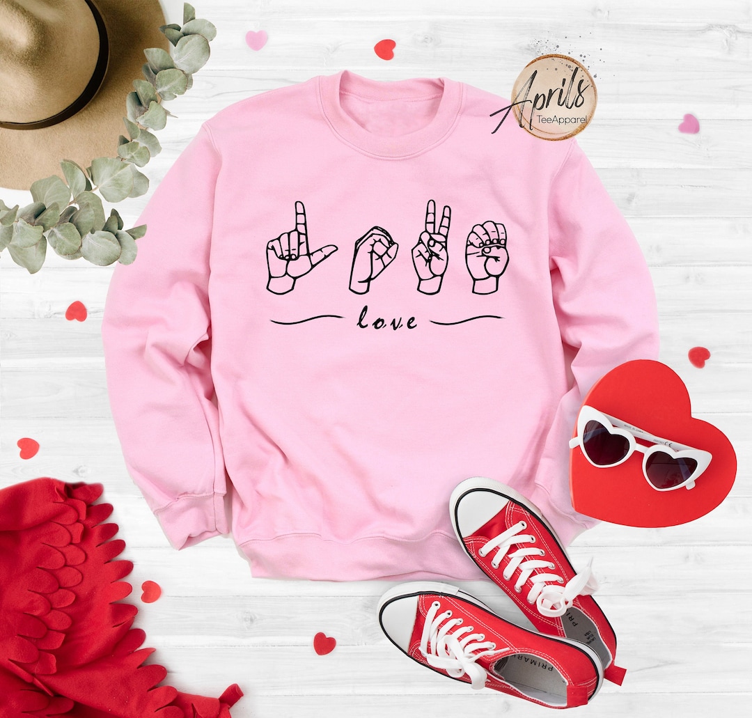 ASL Love Sweatshirt, Love ASL Hoodie, Love Hoodie, American Sign ...