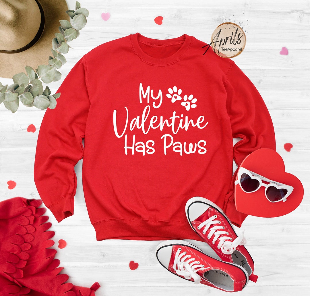 My Valentine Has Paws Sweatshirt, Dog Paw Sweatshirt, Cat Paw Hoodie ...