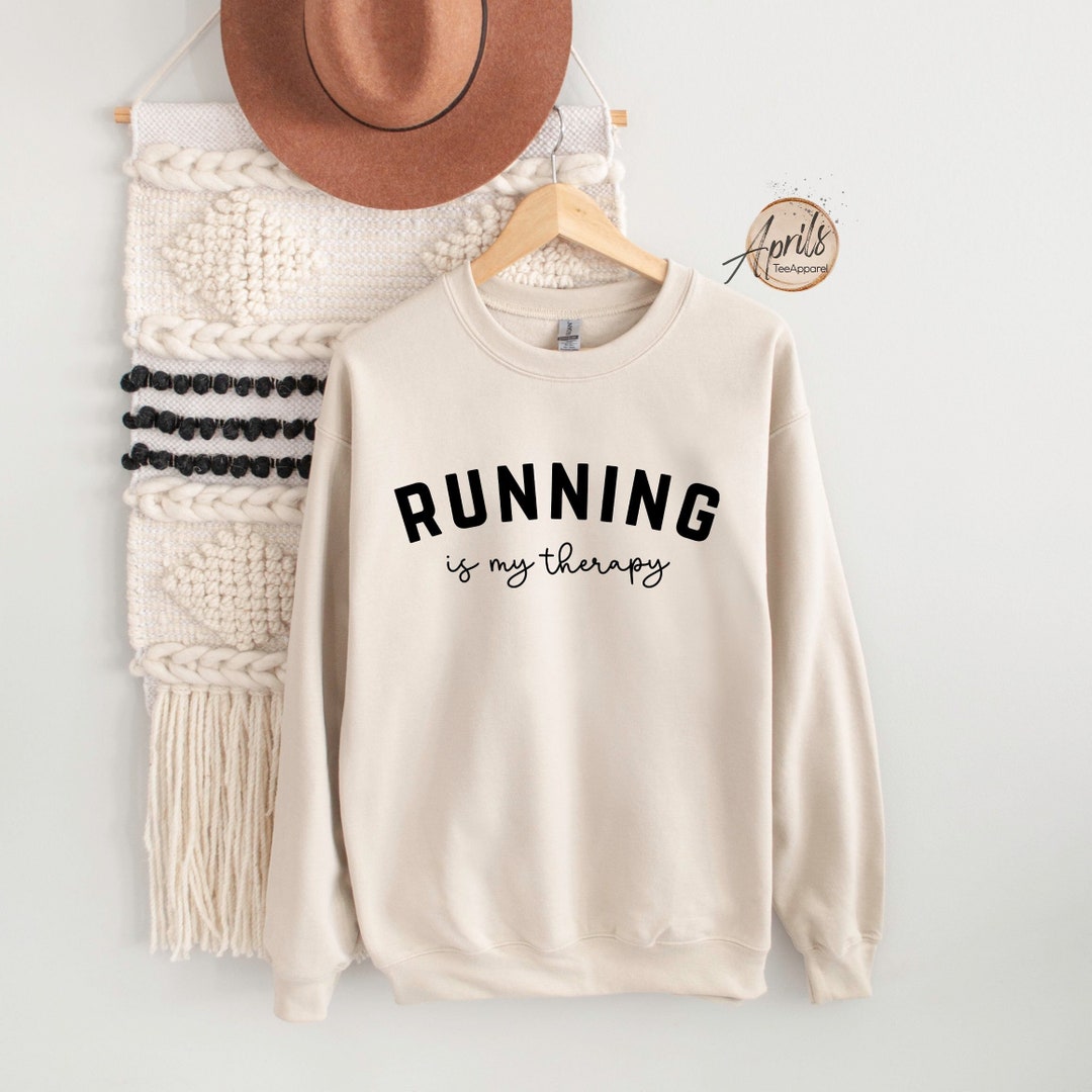 Running is My Therapy Sweatshirt, Hiking Sweatshirt, Sports Sweatshirt ...
