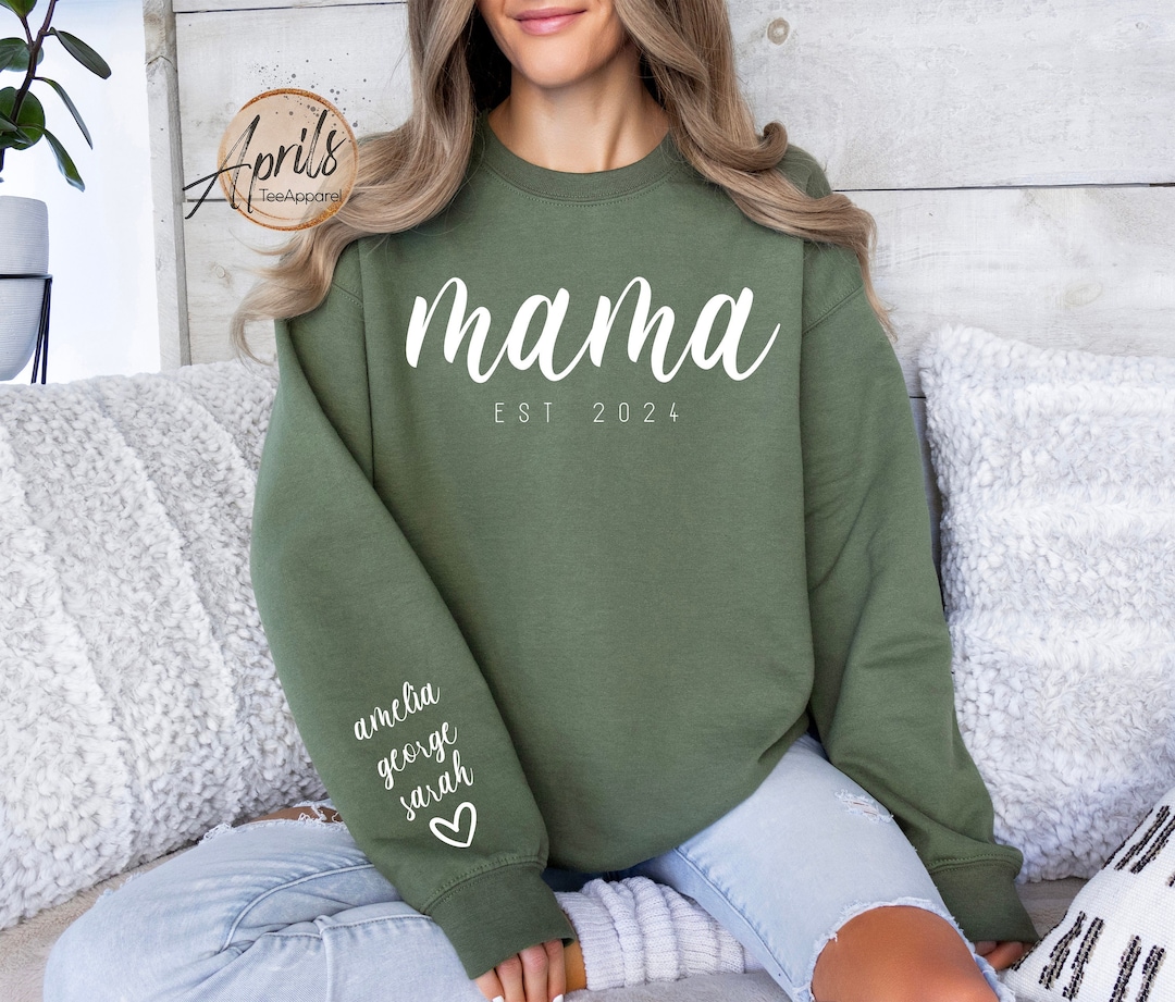 Custom Mama Est 2024 Sweatshirt: Personalized Name Sleeve Hoodie - Etsy