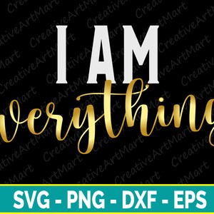 I Have Everything I Need - I Am Everything SVG, Valentine Couple Shirt ...