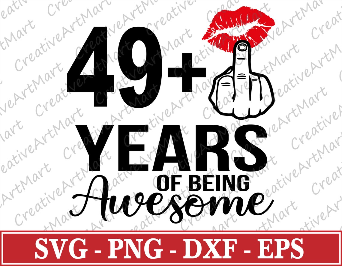 I Am 49 Plus One SVG, 50th Birthday Svg | 49 Plus One Years of Being ...