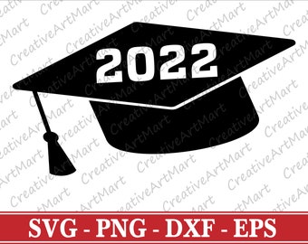 Graduation Cap SVG Class of 2022 Graduation Hat Congrats Grad DXF PNG ...