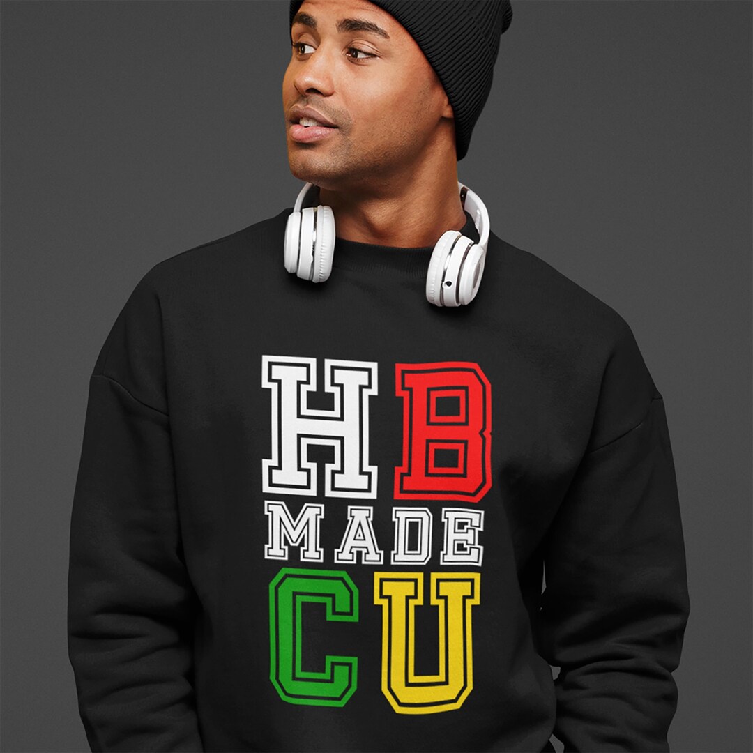 HBCU Made Edition (sweatshirt) - Retro HBCU Tees, Academic Wear, Black ...
