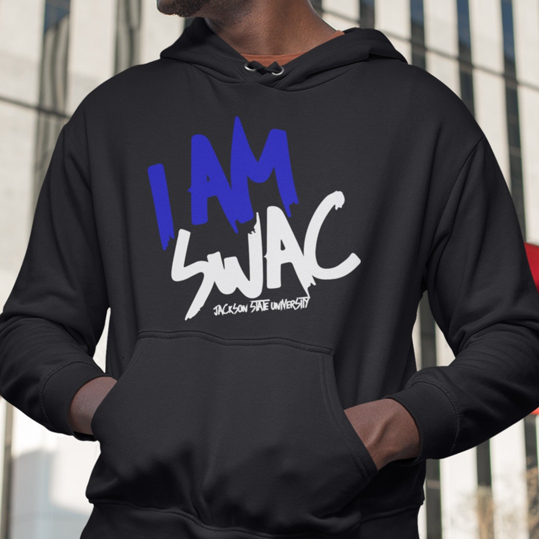I Am SWAC - Vintage Jackson State U Apparel, Retro JS U Hoodies ...