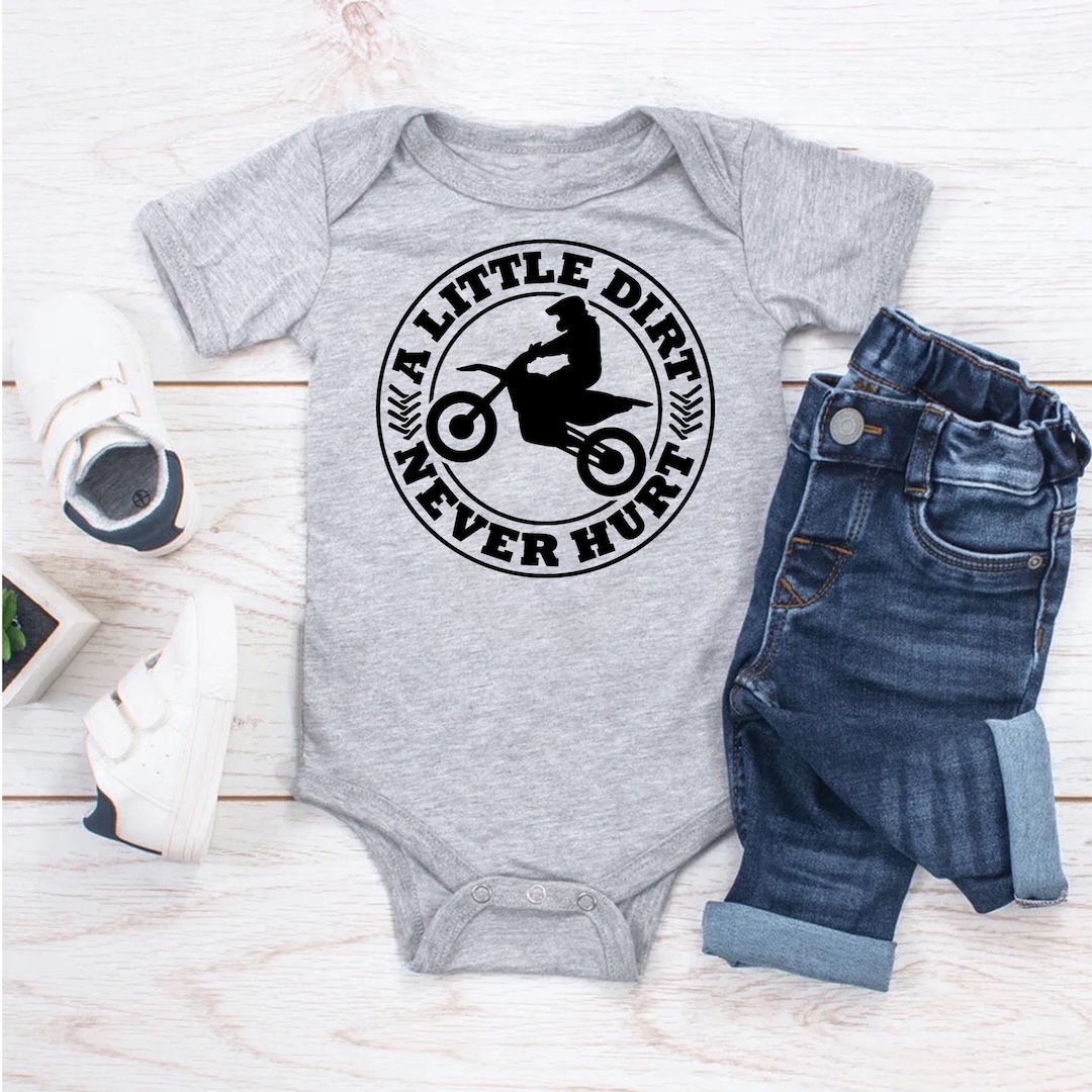 Dirt Bike Themed Baby Clothes - A Little Dirt Never Hurt Bodysuit ...