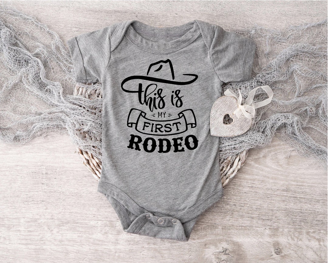This is My First Rodeo Top | Rodeo Baby Top | Cowboy Top | Cowgirl Top ...