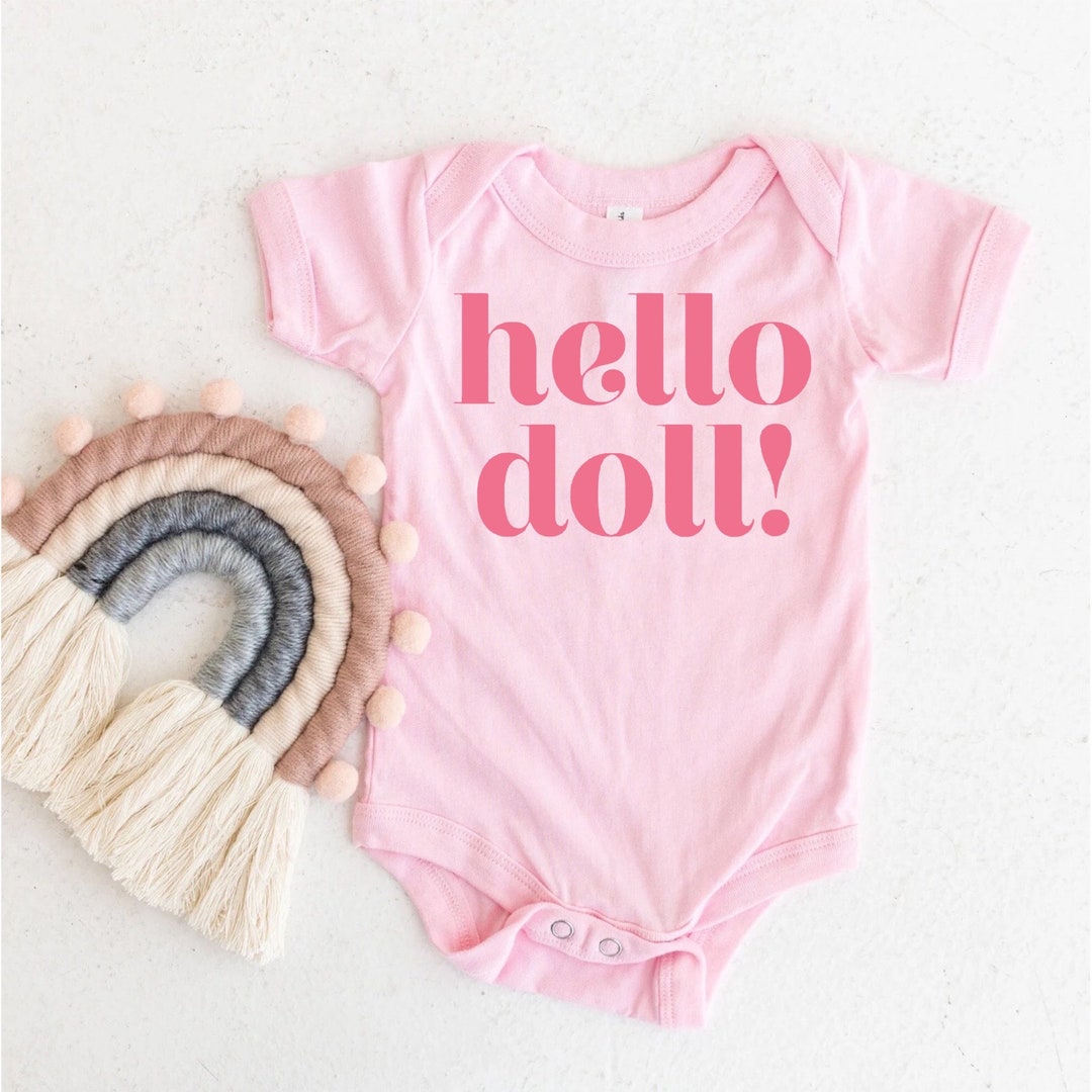 Hello Baby Doll Adorable Pink Bodysuit | Girly Girl Baby Clothes ...