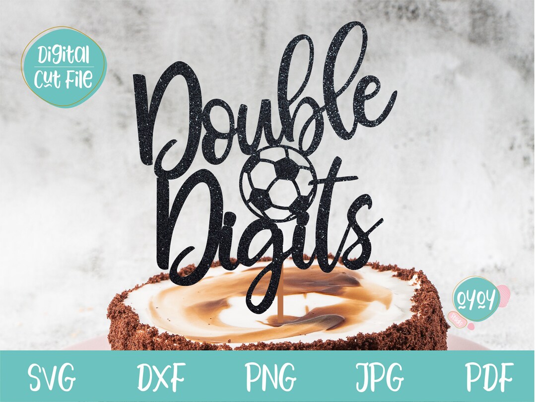 Double Digits Cake Topper Svg With Football, 10th Birthday Svg, Boy ...