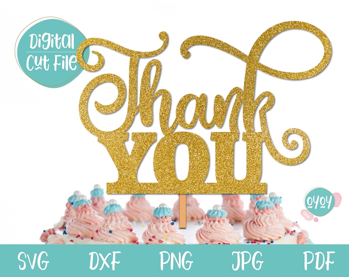 Thank You Cupcake Toppers, Thank You Decor, Custom Cupcake Toppers ...