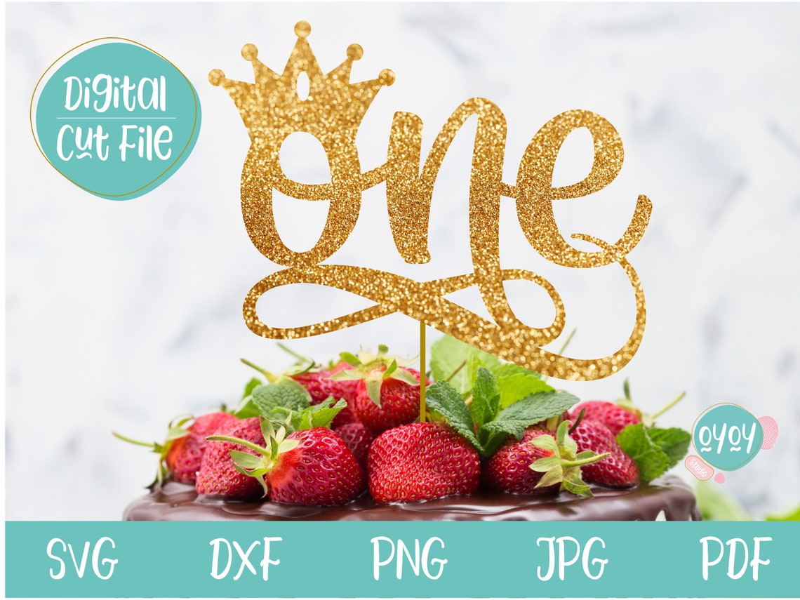 One Cake Topper SVG with Crown 1st Birthday Cake Topper SVG | Etsy