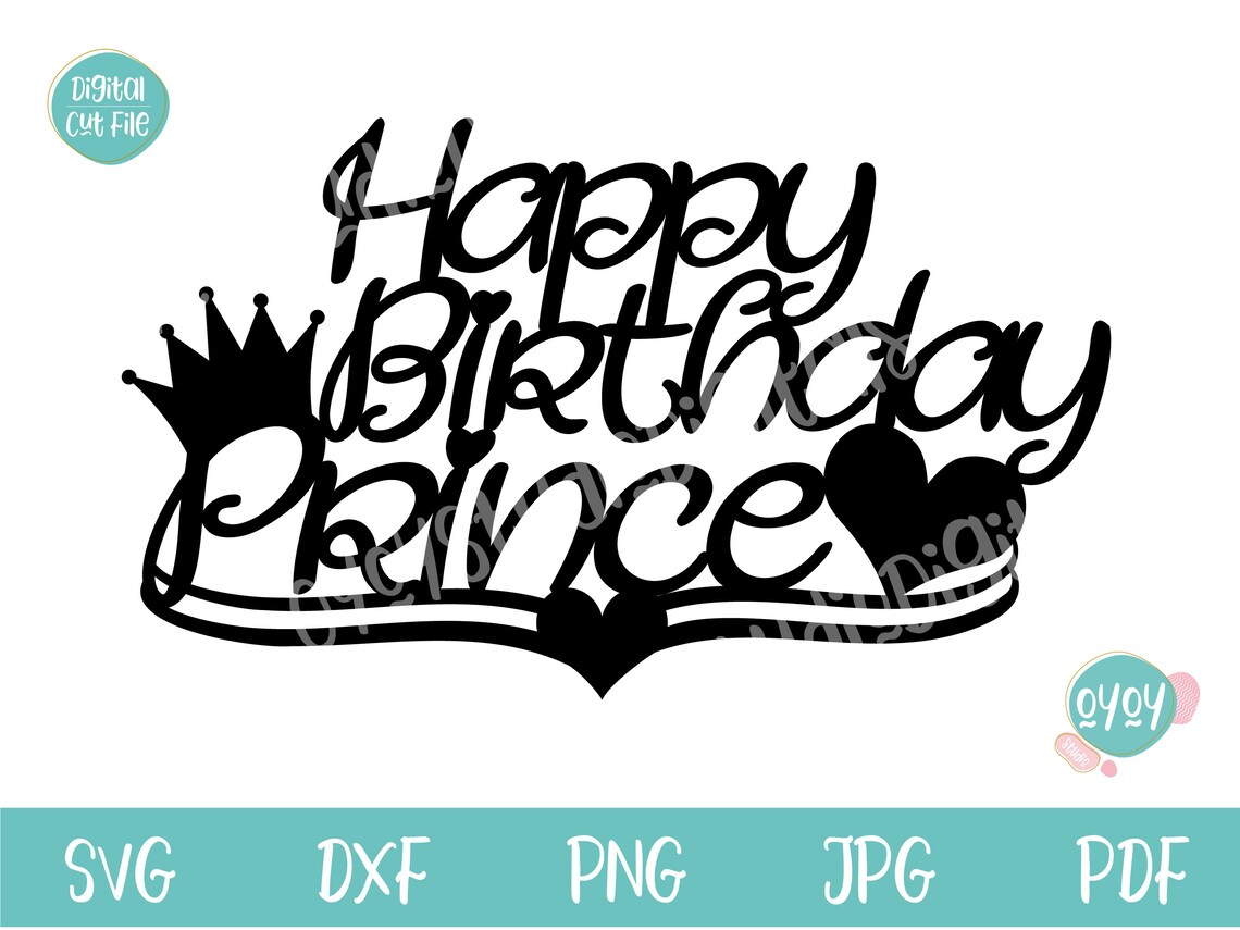 Happy Birthday Prince Cake Topper SVG With Crown Prince - Etsy UK