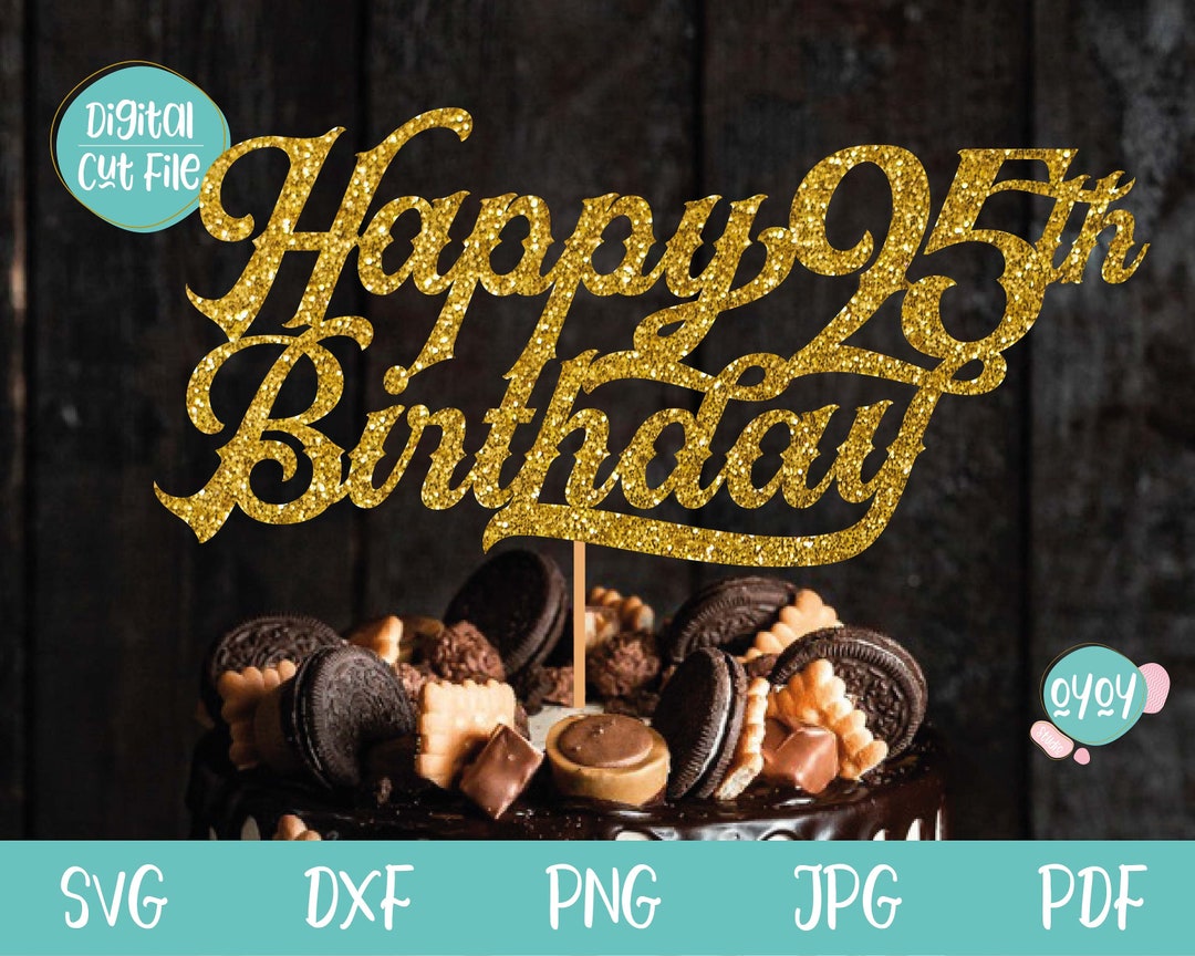95th Birthday Svg, Happy 95th Birthday Cake Topper SVG for Man, 95 ...