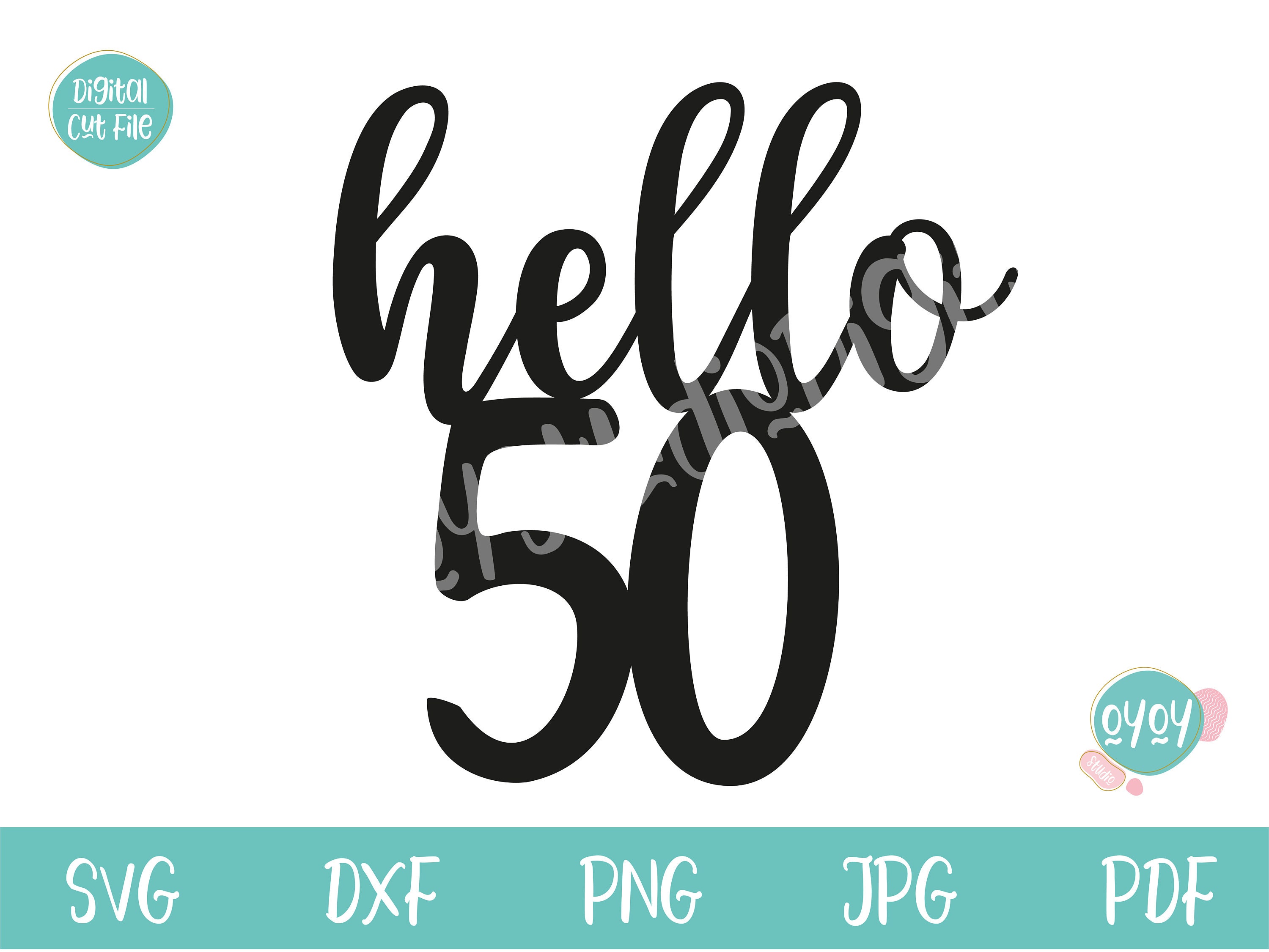 50th Birthday svg Hello 50 svg 50th Birthday 50 Cake | Etsy