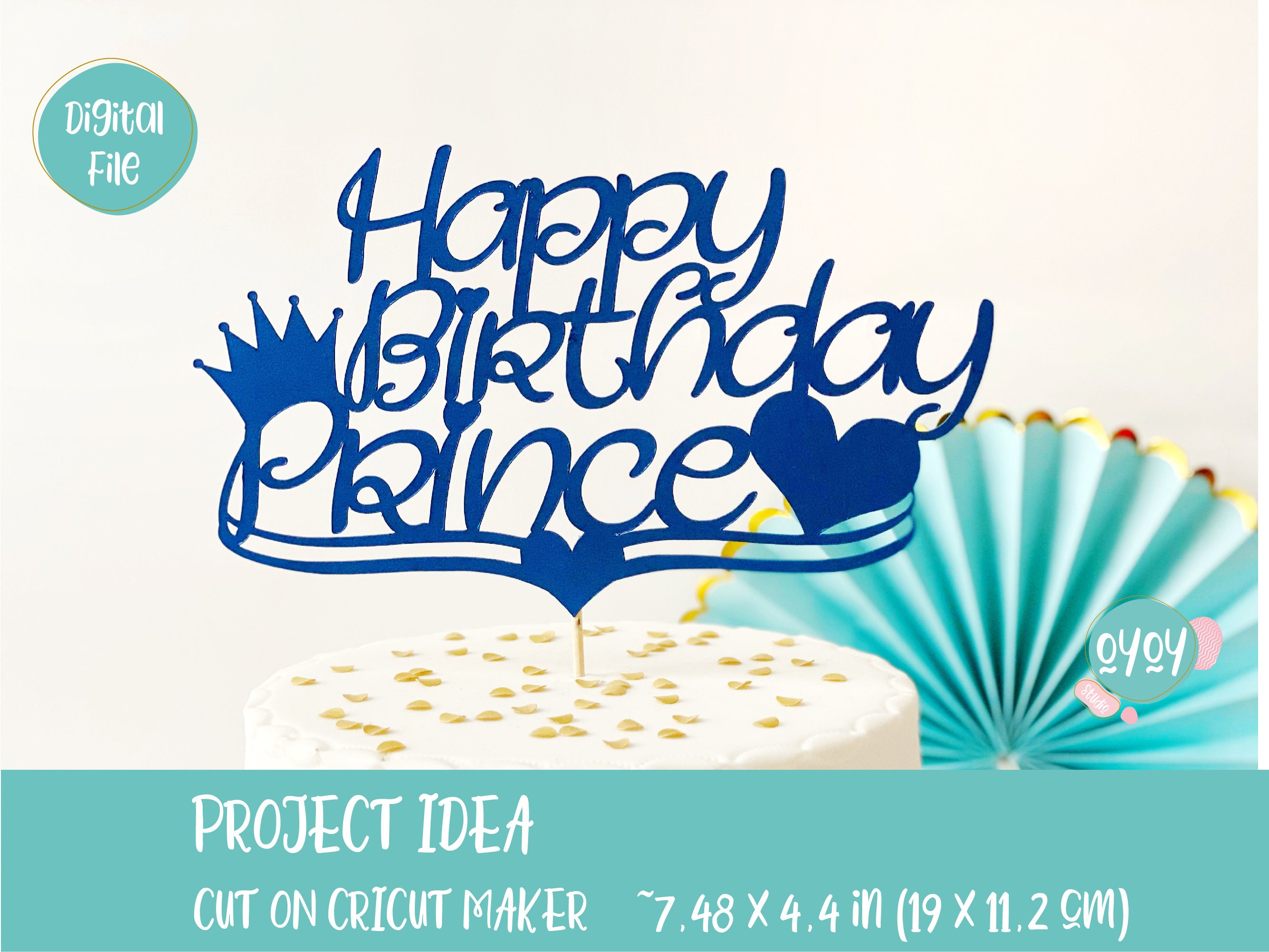 Happy Birthday Prince Cake Topper SVG With Crown, Prince Birthday SVG ...