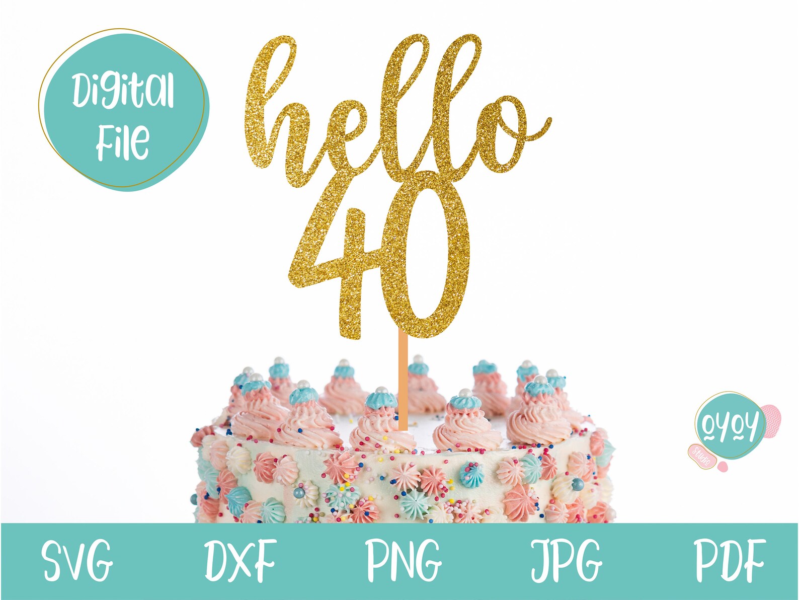 Hello 40 Cake Topper Svg Hello Forty Svg Turning 40 Svg - Etsy Canada