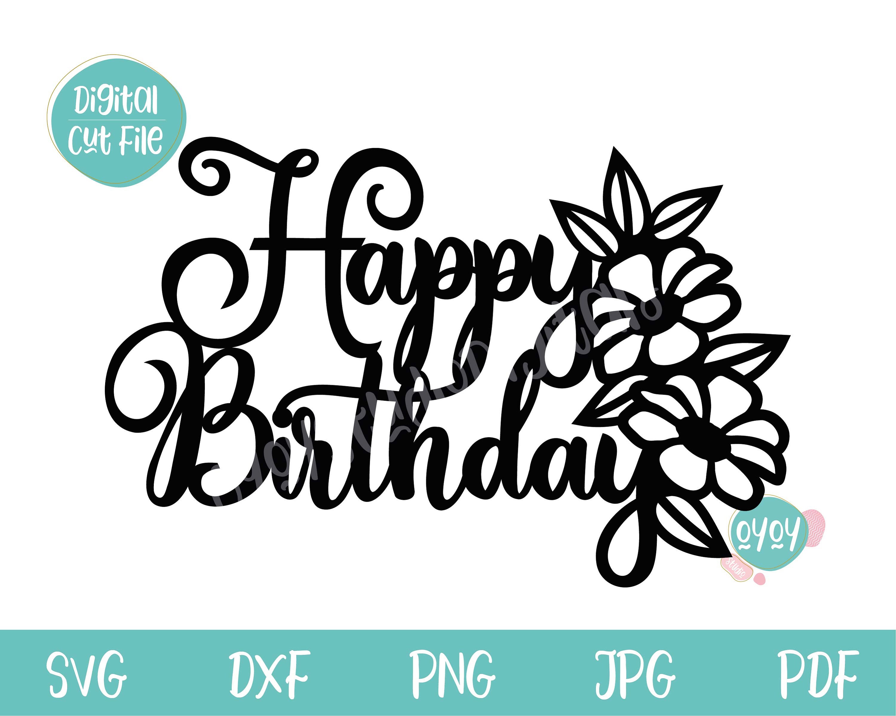 Happy Birthday SVG Cake Topper Svg Birthday Svg With | Etsy Canada