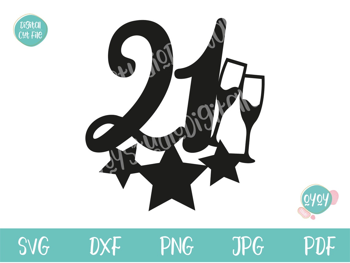 21st Birthday Svg, Cake Topper Svg, 21st Cake Topper Svg Dxf With ...