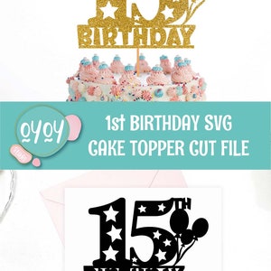 15th Birthday Cake Topper SVG, 15th Birthday Girl, 15th Birthday Boy ...