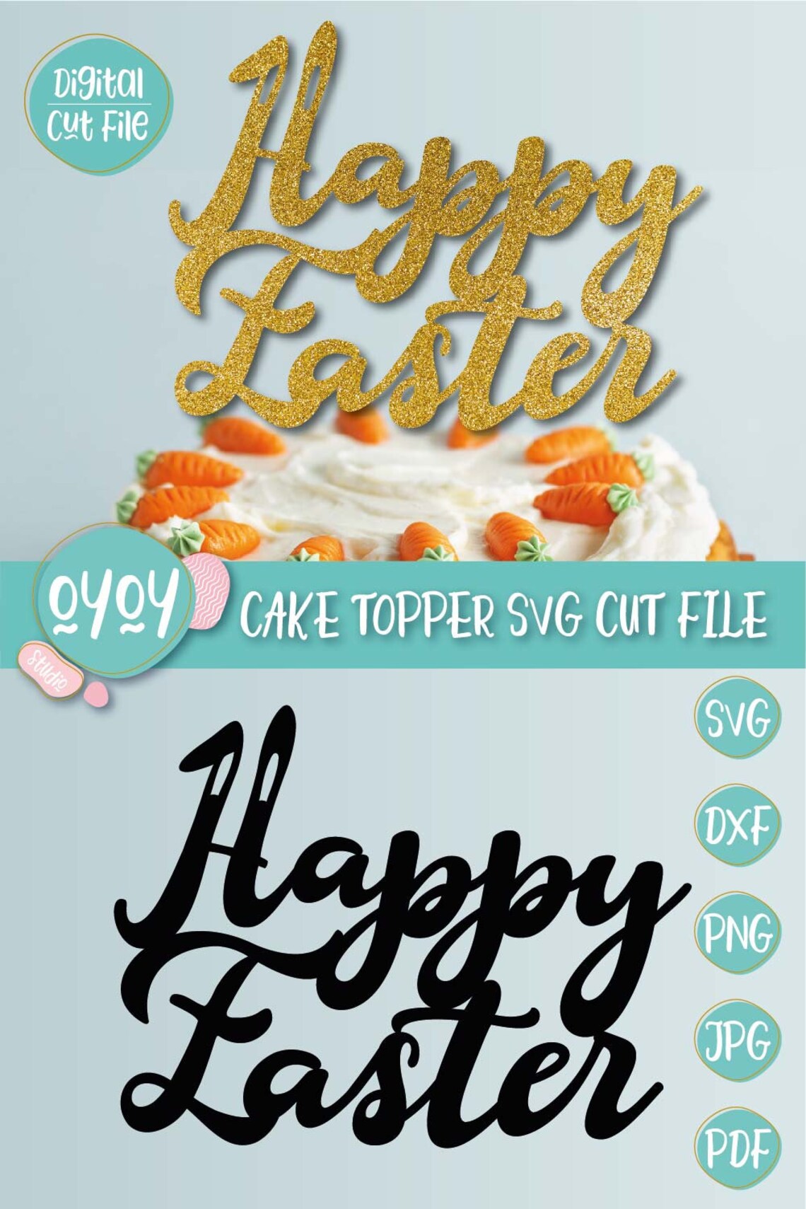 Happy Easter SVG, Easter Cake Topper SVG, Happy Easter Bunny SVG ...