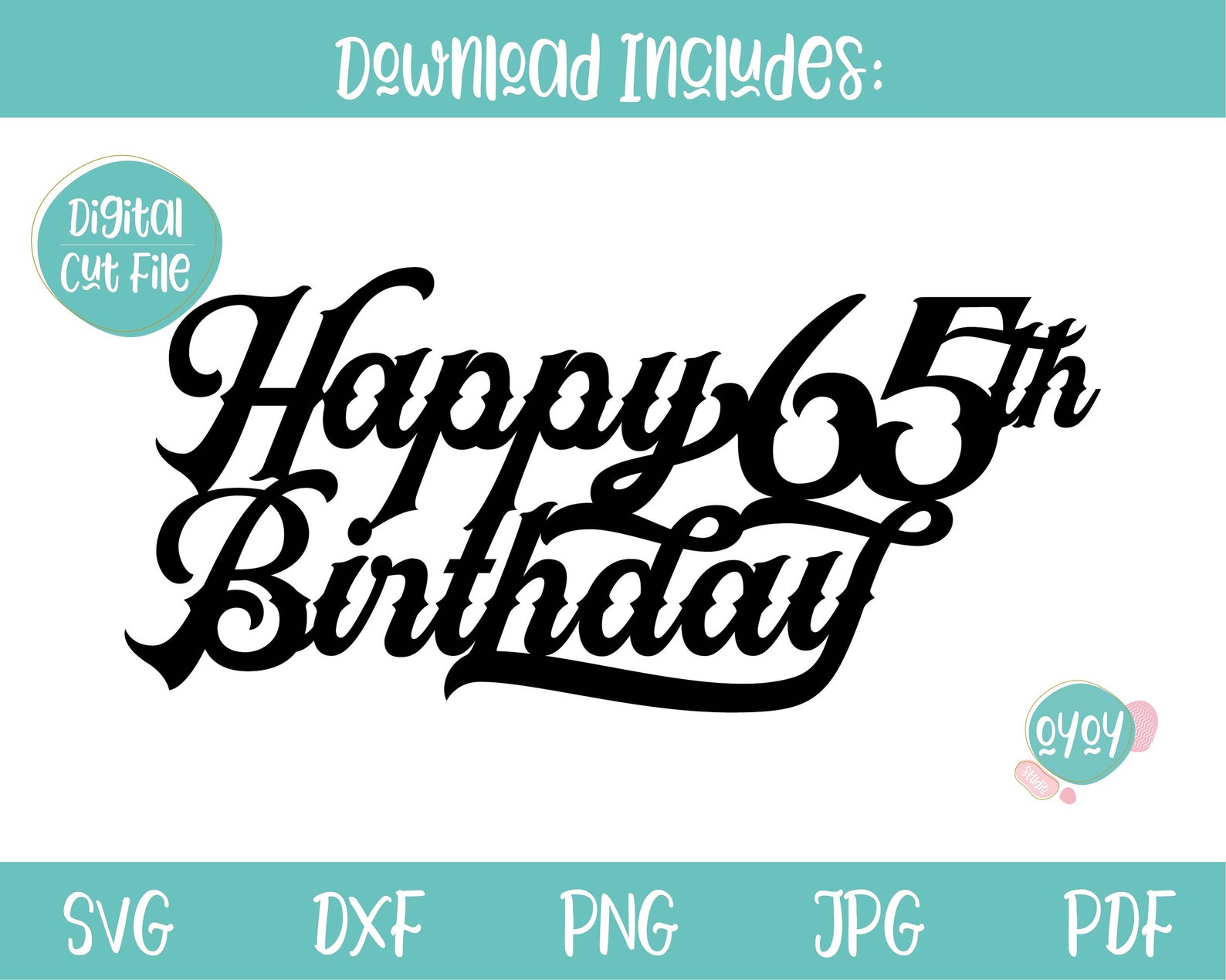 Happy 65th Birthday SVG 65th Birthday Cake Topper Svg 65 - Etsy