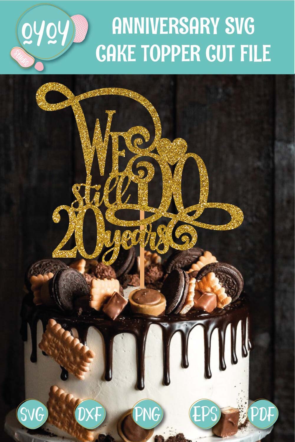 We Still Do 20 Years Cake Topper Svg 20th Wedding Anniversary | Etsy