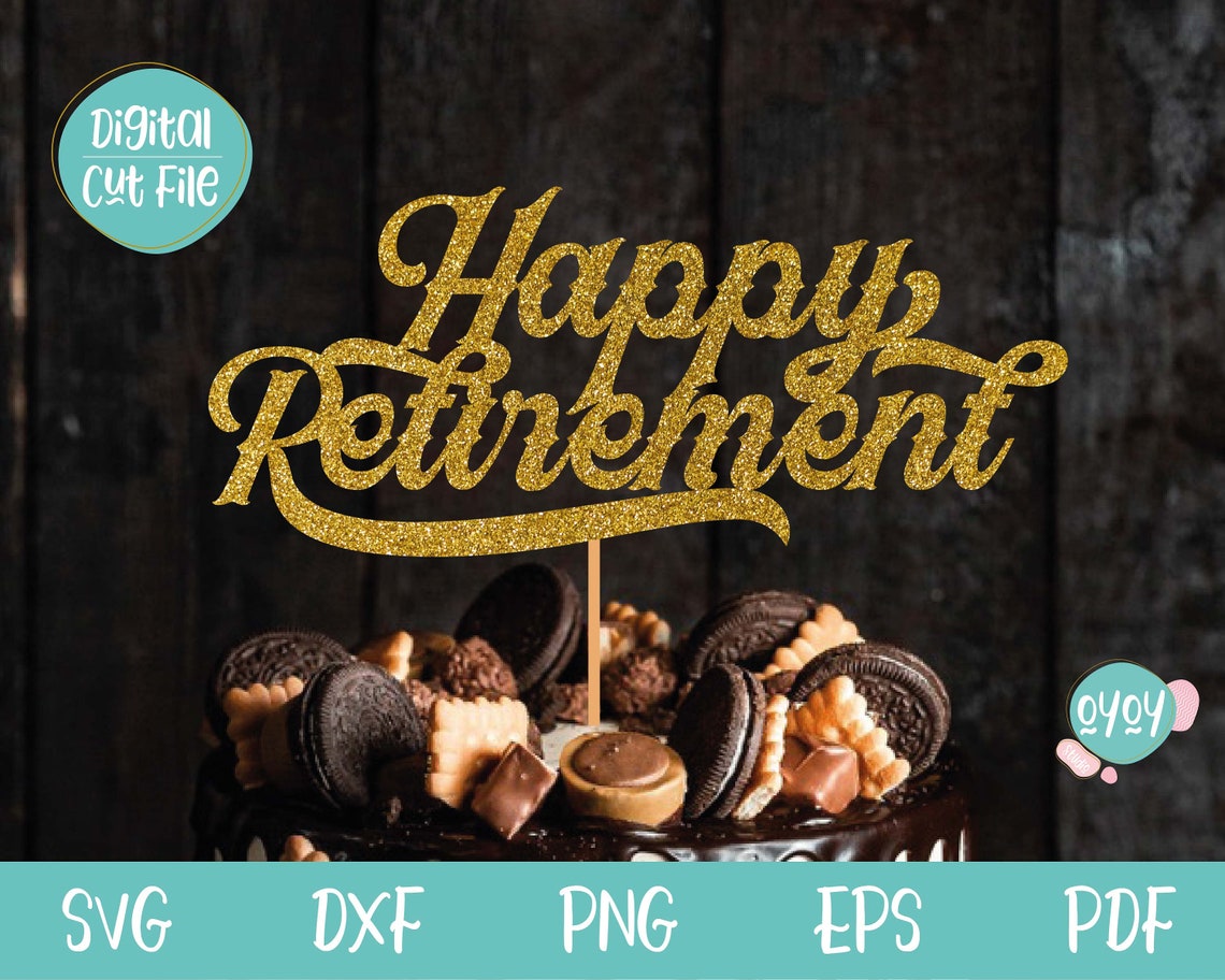 Happy Retirement Cake Topper Svg for Retirement Party - Etsy Canada
