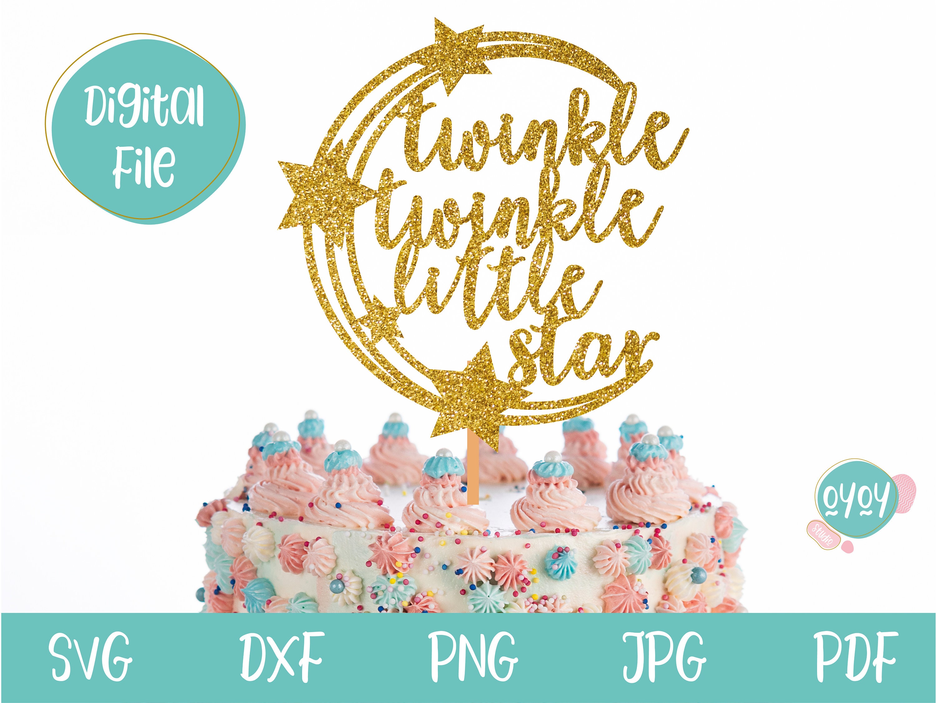 Twinkle Twinkle Little Star SVG Cake Topper SVG File for | Etsy Canada