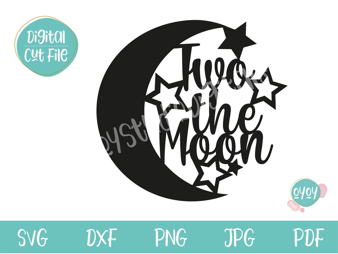 2nd Birthday Cake Topper SVG Two the Moon Cut File for Cricut - Etsy Canada