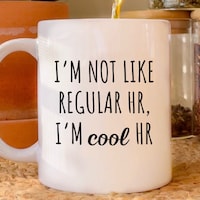 I’m Not Like Regular HR I’m Cool Sign - Office Decor - Human Resources ...
