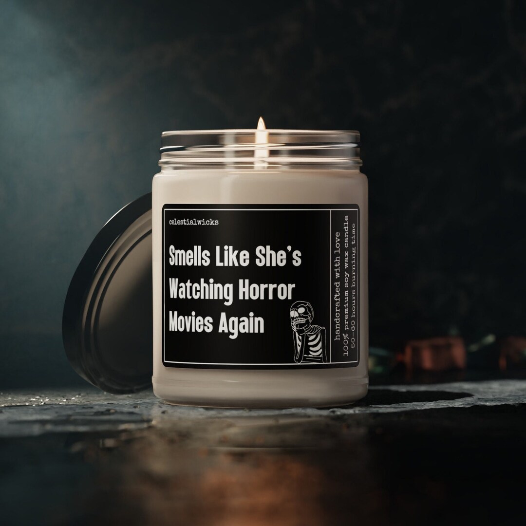 Smells Like She's Watching Horror Movies Again, Halloween Candle Gift ...