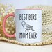 Best Bird Mom Ever Coffee Mug, Bird Owner Gift, Bird Lover, Bird ...